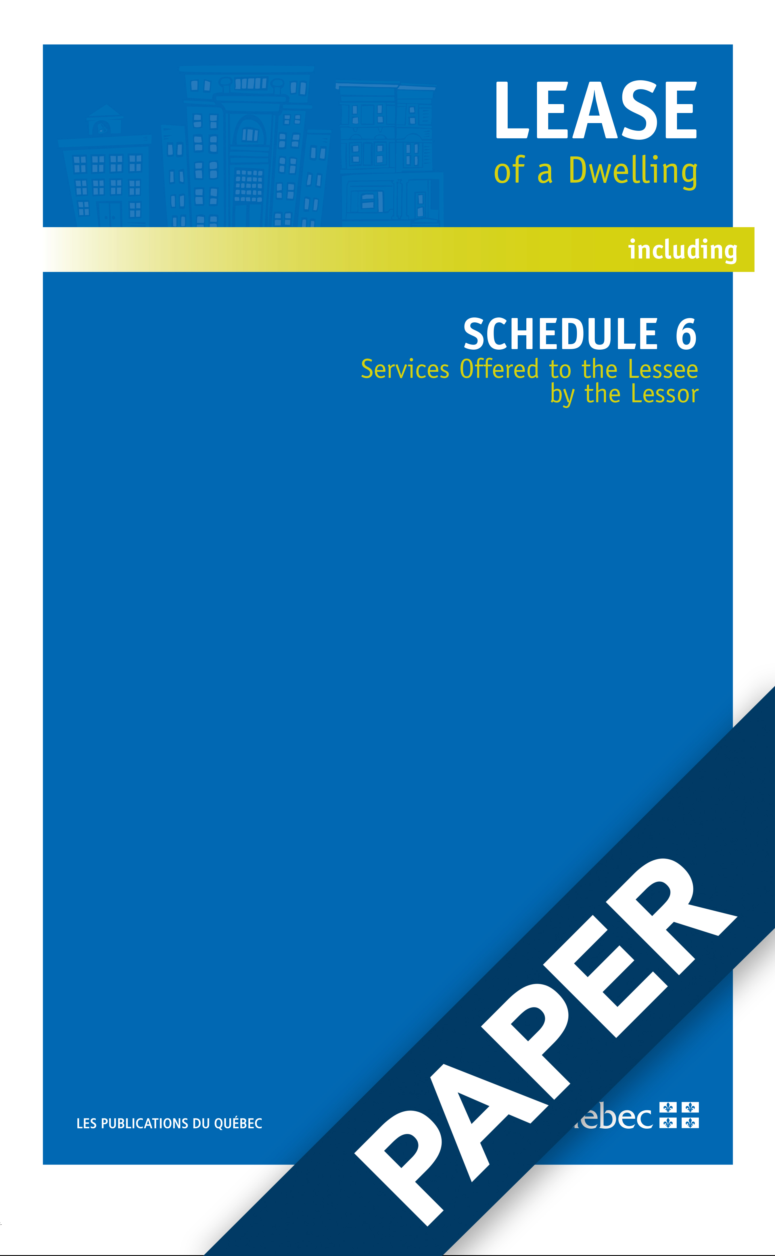 Lease of a Dwelling Including the Schedule 6: Services Offered to the ...