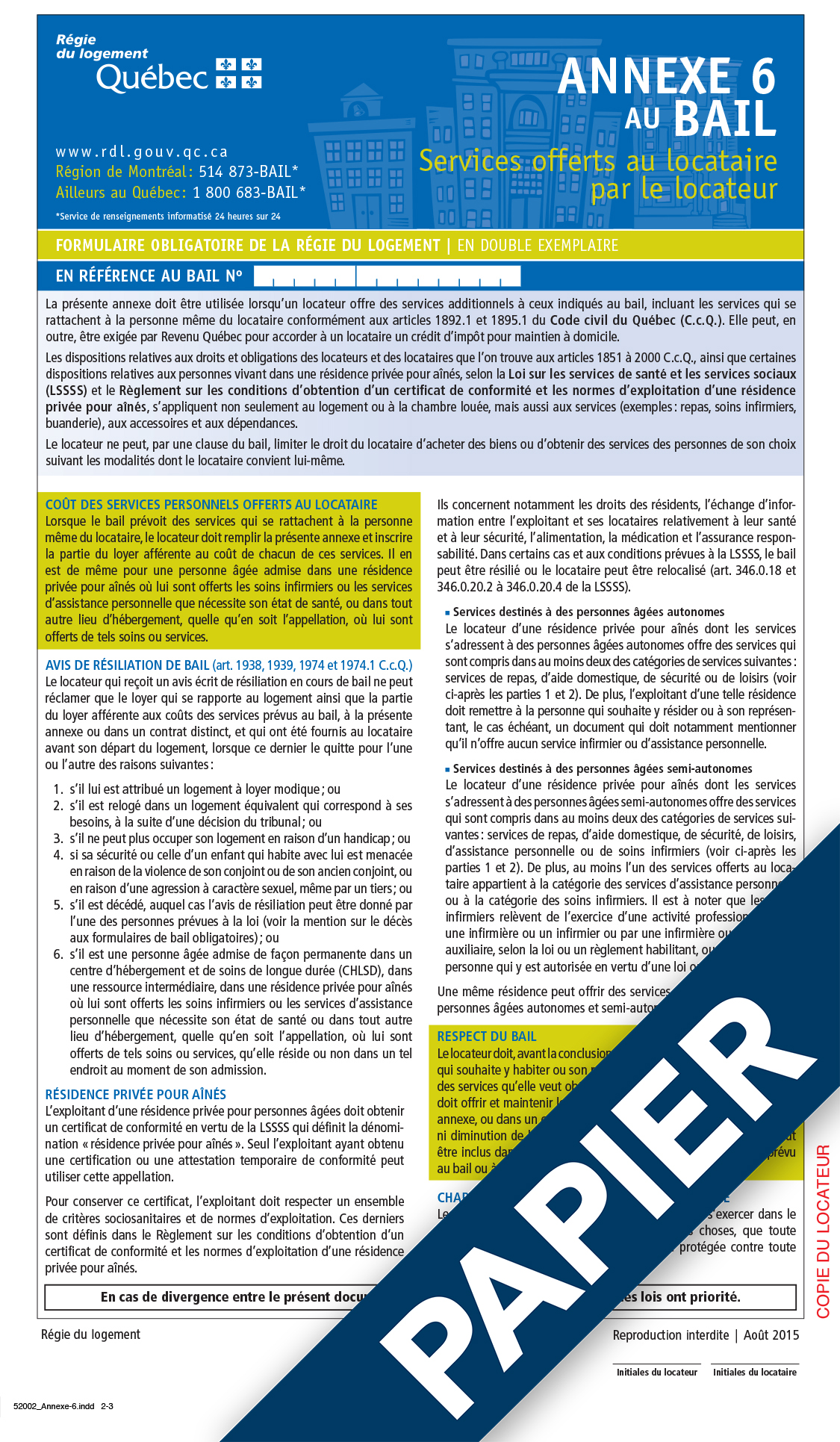 Annexe 6 au bail : Services offerts au locataire par le locateur ...