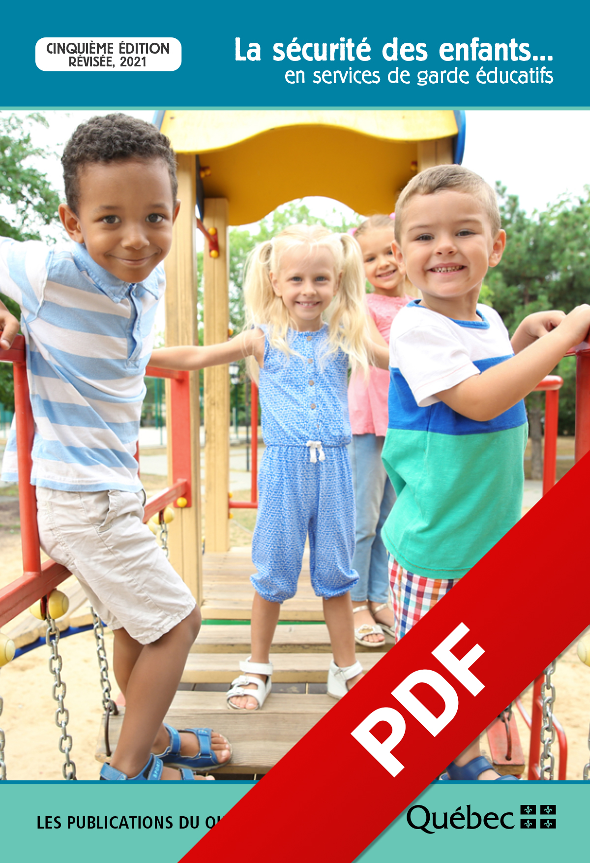 La sécurité des enfants... en services de garde éducatifs