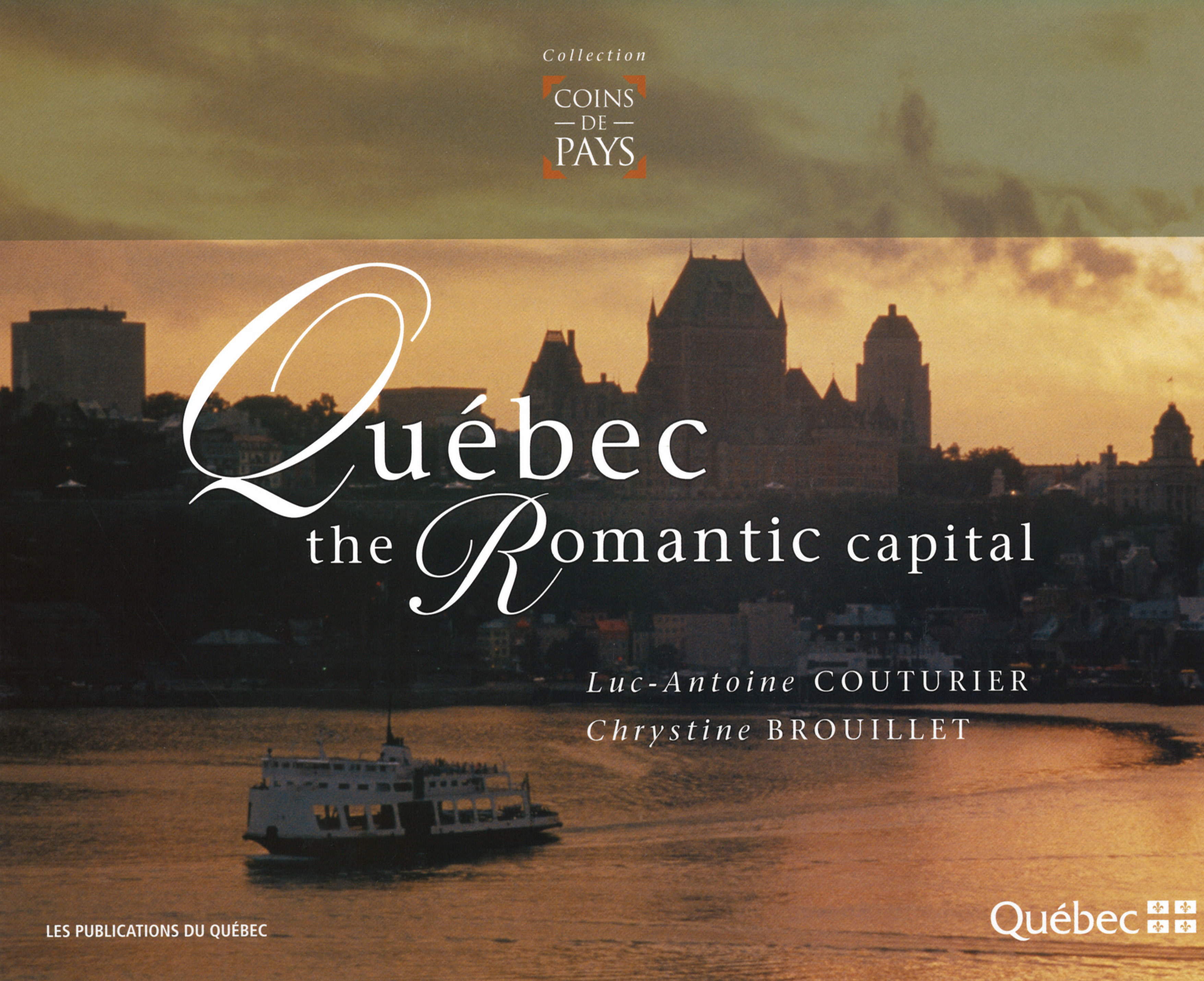 Québec la capitale romantique