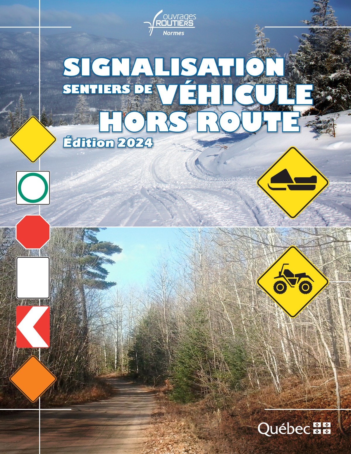 Signalisation – Sentiers de véhicule hors route - 2024
